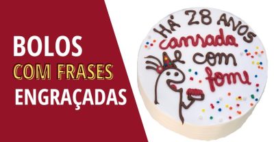 Bolo com frases engraçadas: 50 ideias para alegrar a festa - Artesanato ...