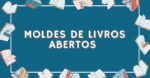 Molde de livro aberto para imprimir - Artesanato Passo a Passo!